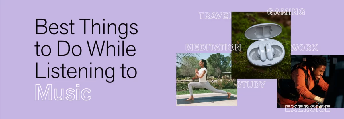 Best Things to Do While Listening to Music – logi BLOG